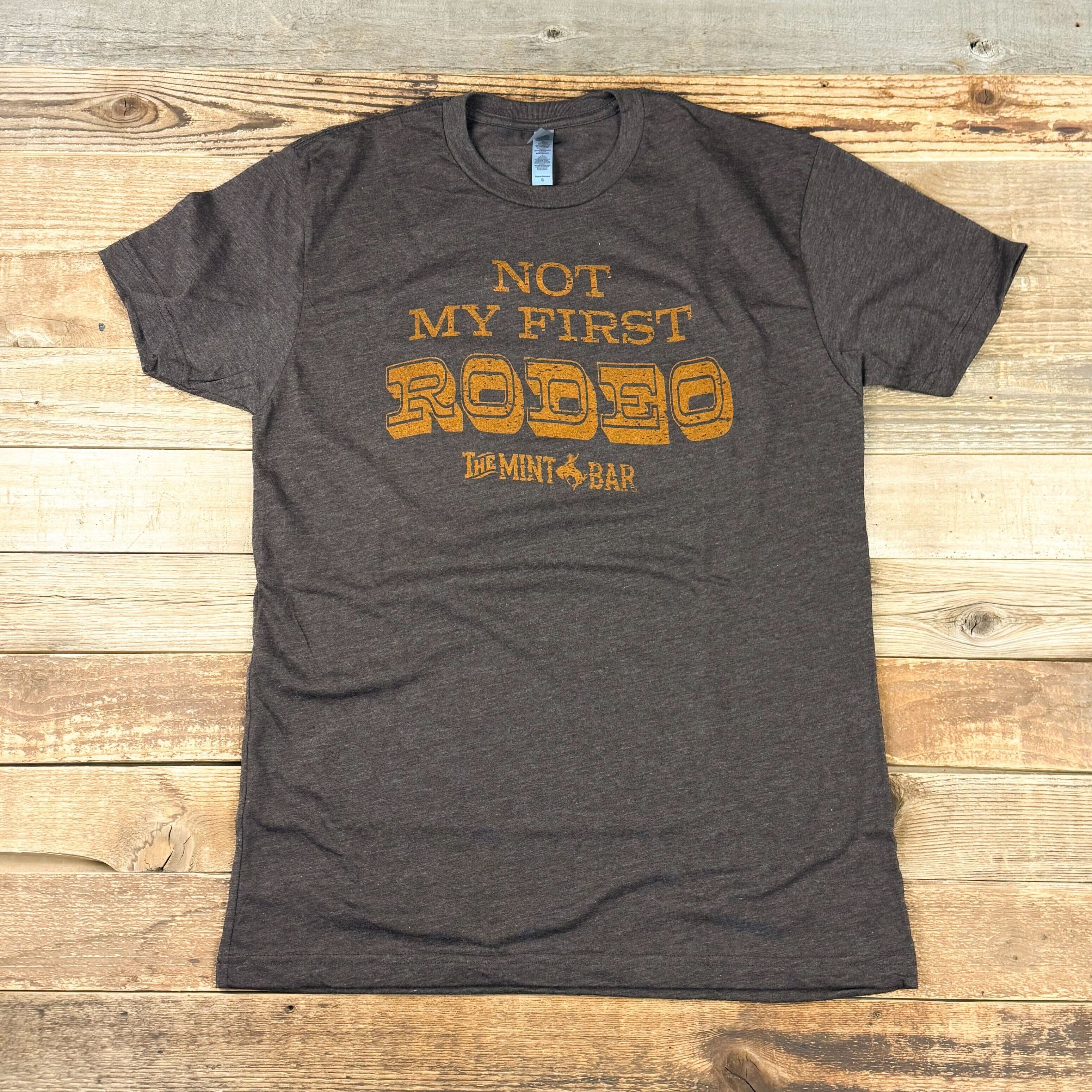 Not My First Rodeo – THE MINT BAR WYO